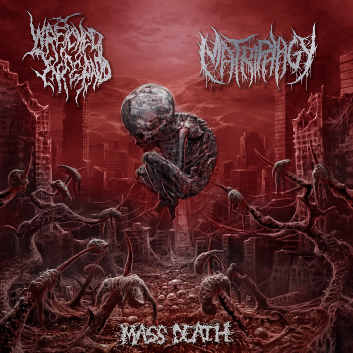 Mass Death | Matriphagy / Wretched Inferno | Matriphagy