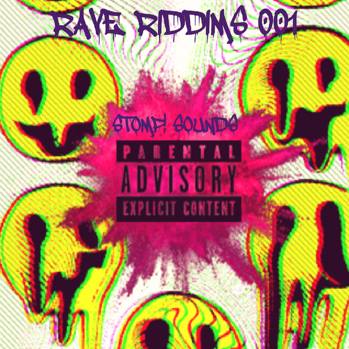 RAVE RIDDIMS 001 | STOMP! SOUNDS