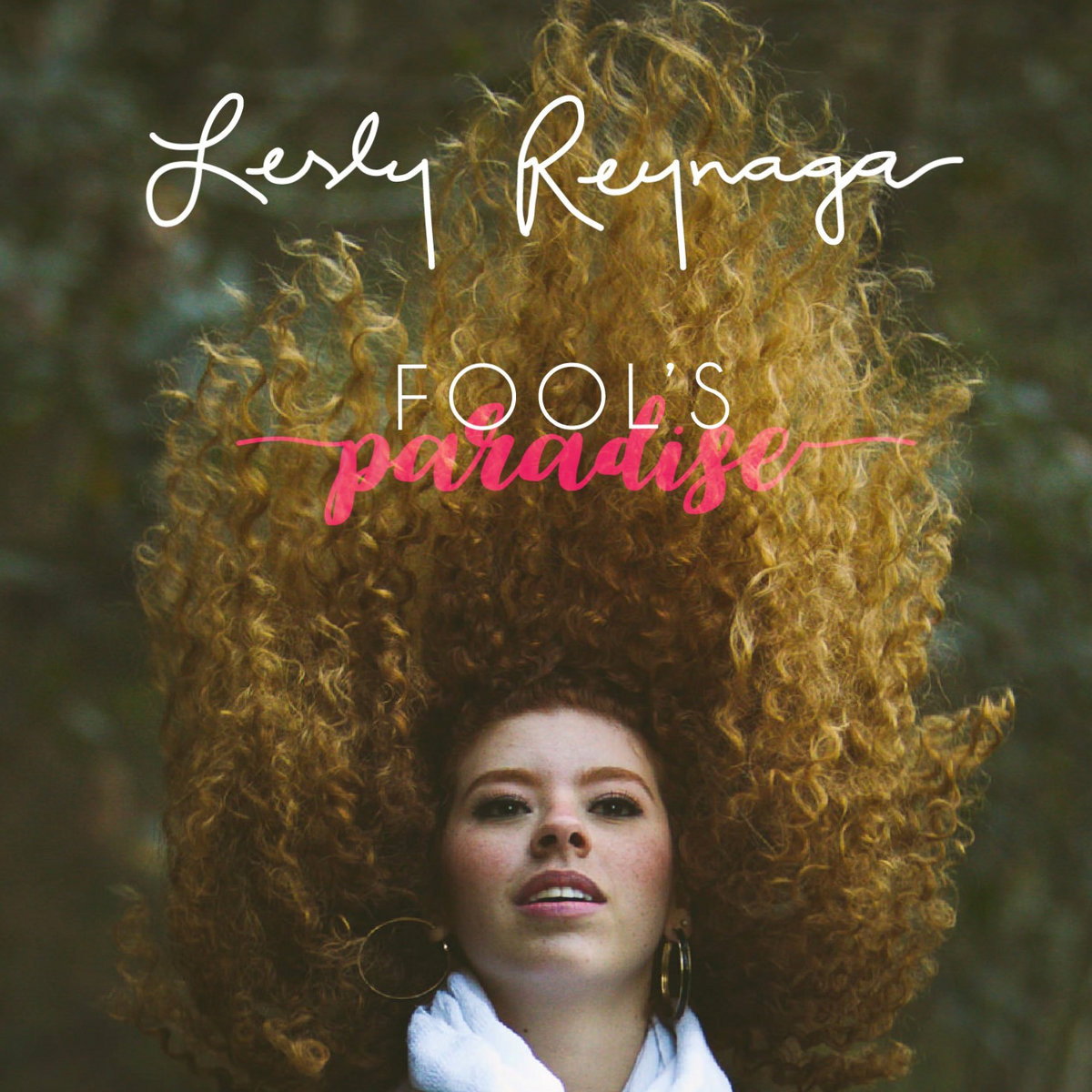 Fool's Paradise | Lesly Reynaga | Lesly Reynaga