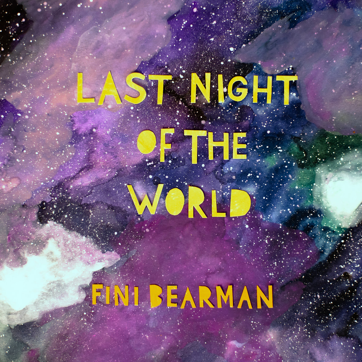 Last Night of the World | Fini Bearman