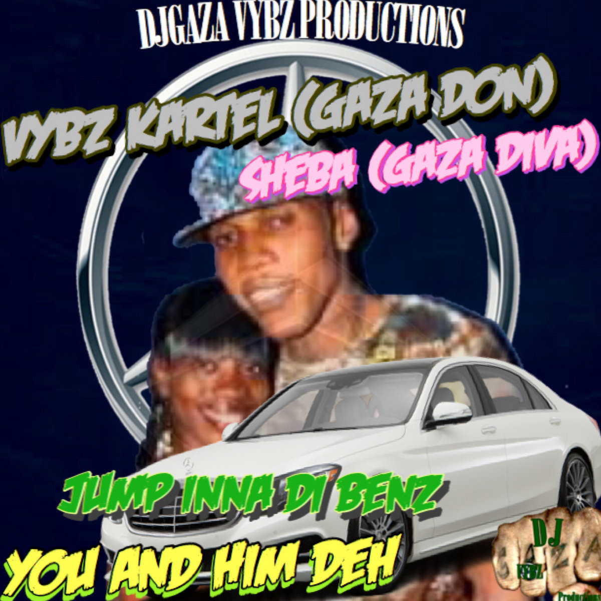 Jump Inna Di Benz / You And Him Deh - Single | Vybz Kartel | DJGazaVybz