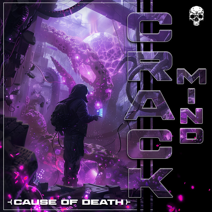 Crack Mind | Cause of Death | DARKSTEP IMPLANTANT