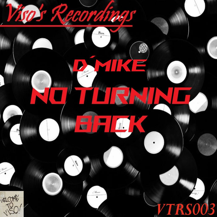 No Turning Back | D'Mike