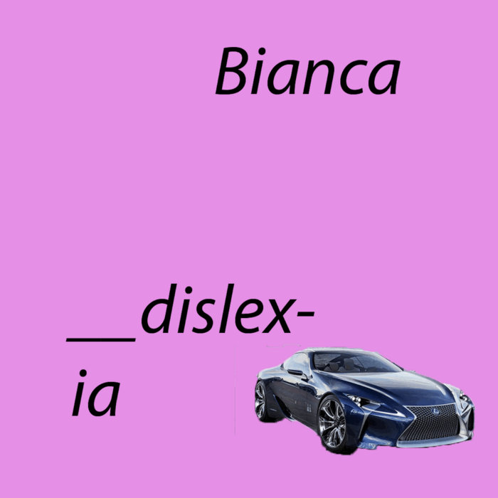 dislex-ia | bianca scout