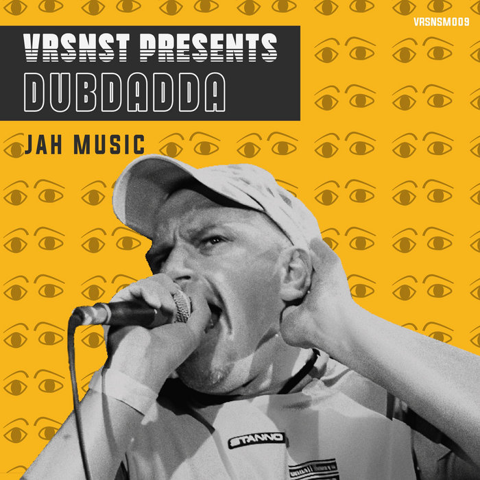 Jah Music | Dubdadda | Versionism