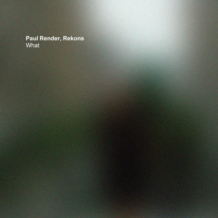 PAUL RENDER, REKONS - WHAT (techno) | MERIEN RECORDS