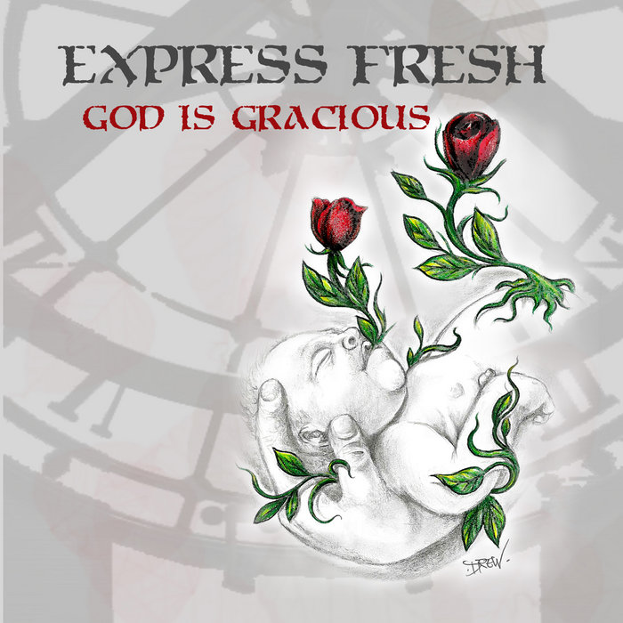 God is Gracious | Express Fresh | ALR