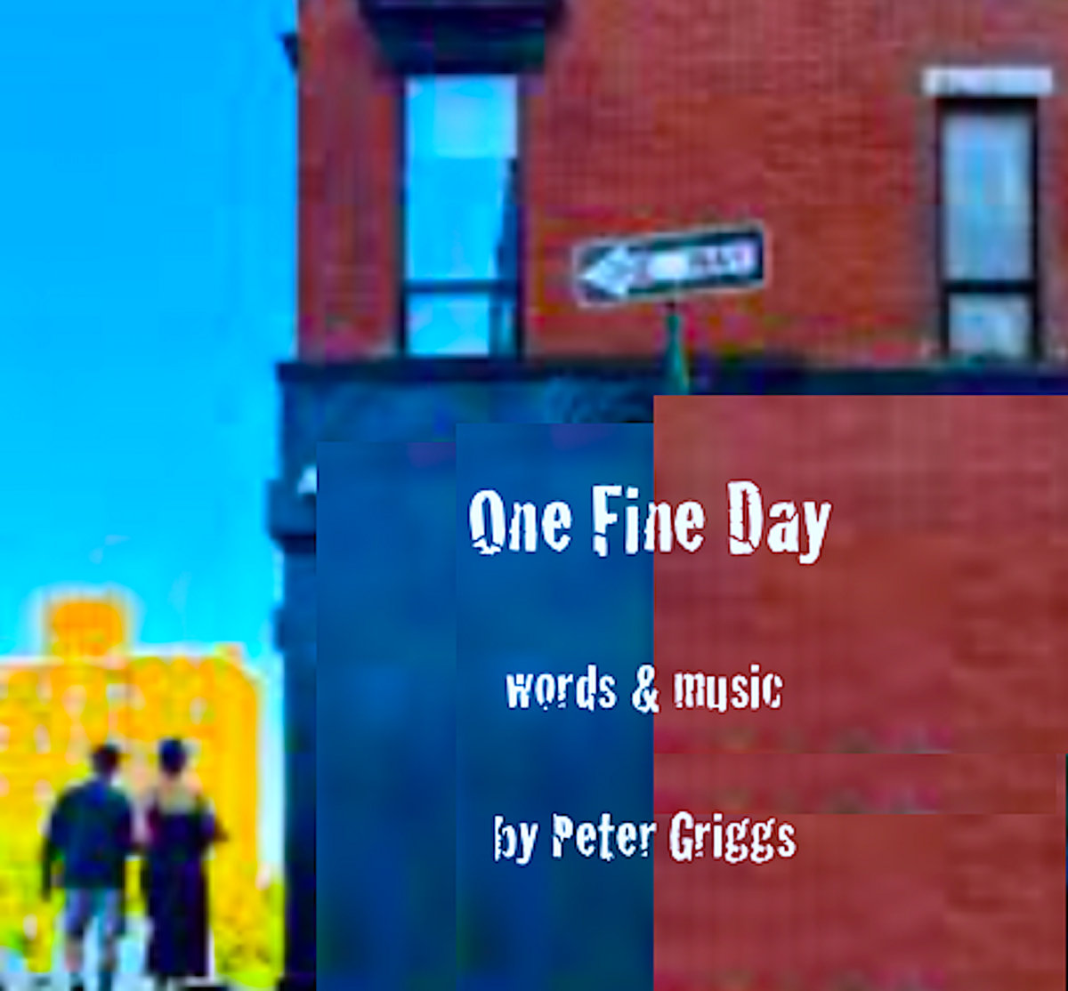 One Fine Day | Music By Peter Griggs