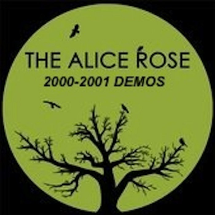 2000-2001 Demos | The Alice Rose | JoDee Purkeypile