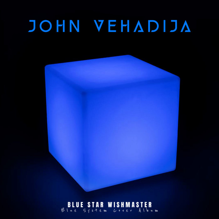 Blue Star Wishmaster (cover album) | John Vehadija