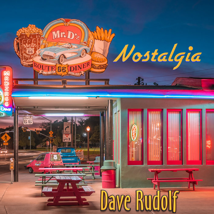 Nostalgia | Dave Rudolf