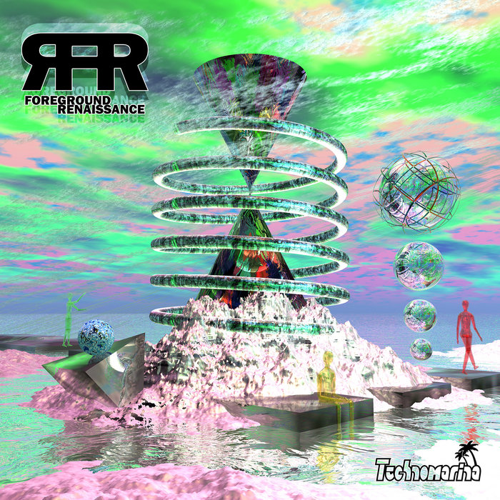 Foreground Renaissance | Technomarina