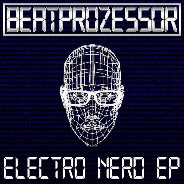 Electro Nerd EP | Beatprozessor