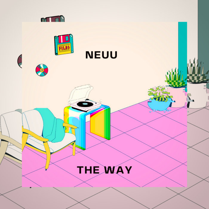 THE WAY | NEUU