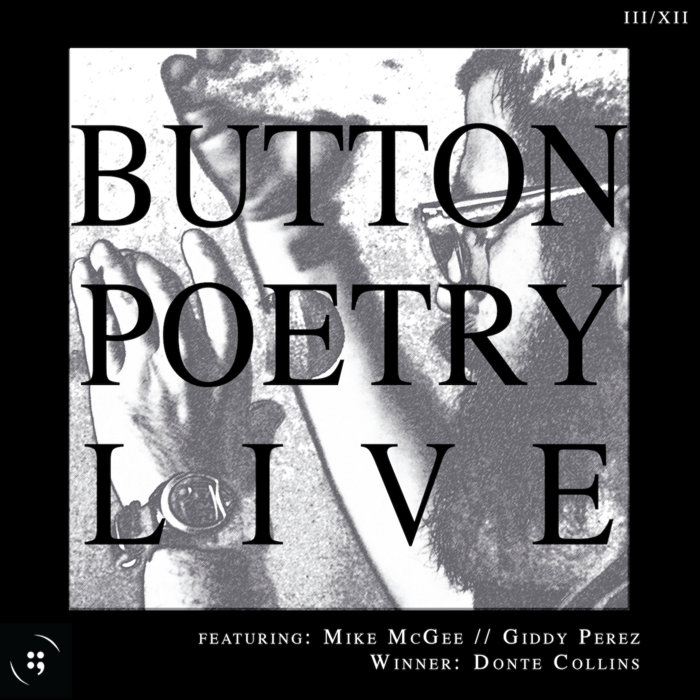 Button Poetry Live EP III | Button Poetry