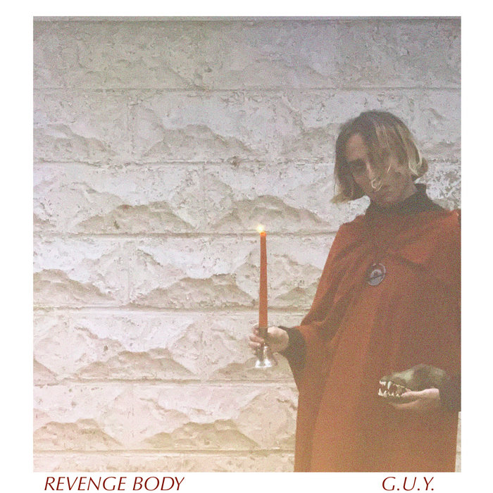 G.U.Y. | Revenge Body