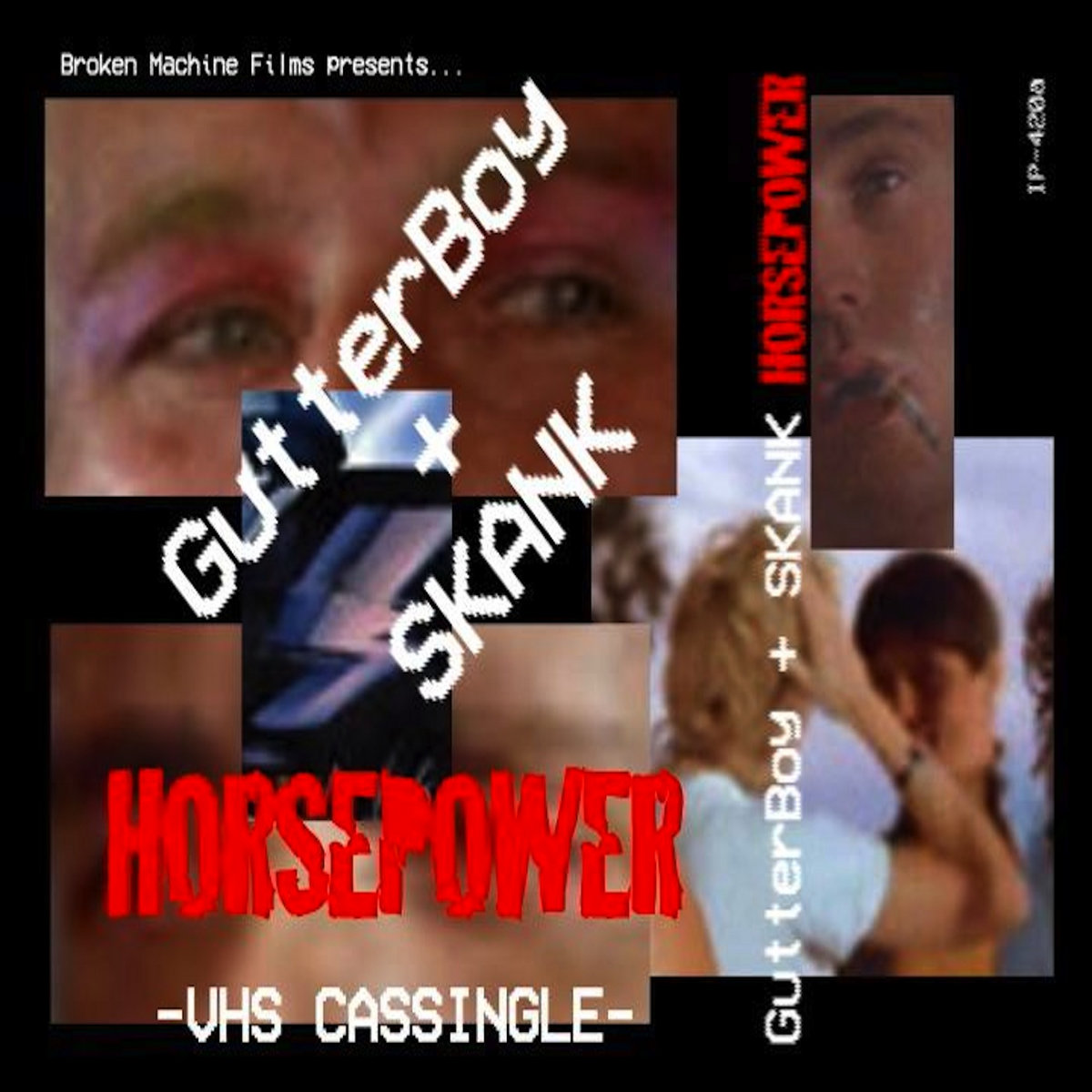 HORSEPOWER -VHS CASSINGLE- | GutterBoy+SKANK | Illuminated Paths
