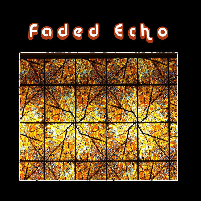 Faded Echo | Faded Echo