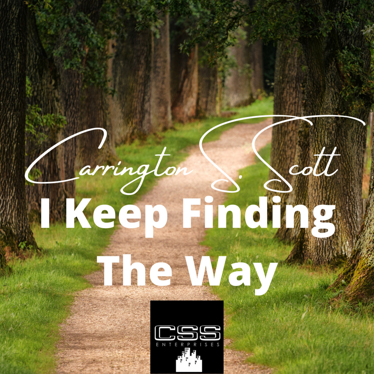 I Keep Finding The Way | Carrington S. Scott