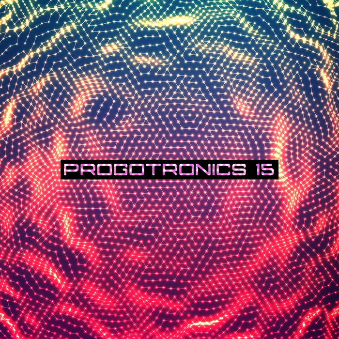 Progotronics 15 | Prog Sphere