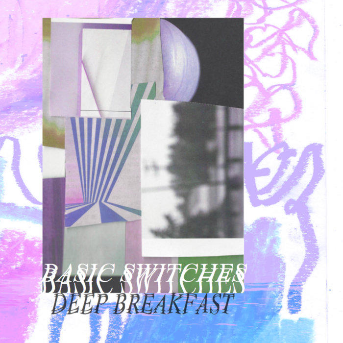 Deep Breakfast | Basic Switches | Sunk Records