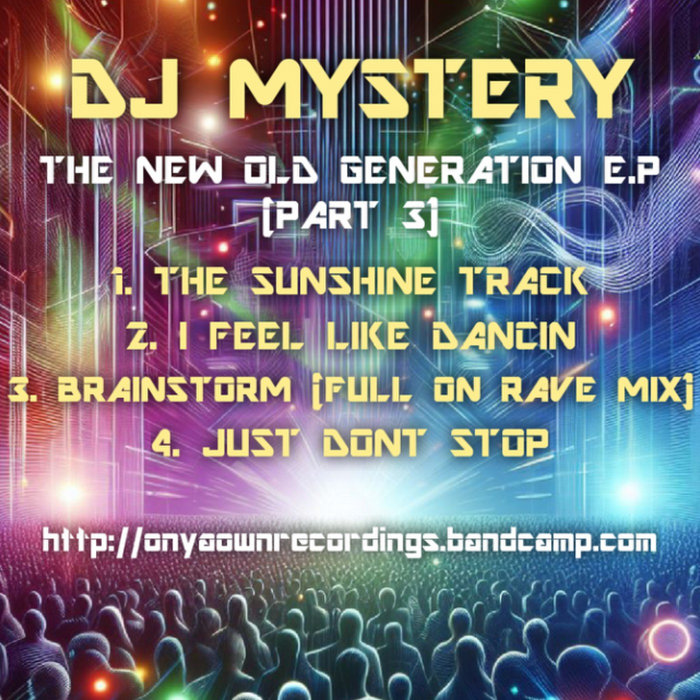 Brainstorm (Full On Rave Mix) | DJ Mystery | On Ya Own Recordings