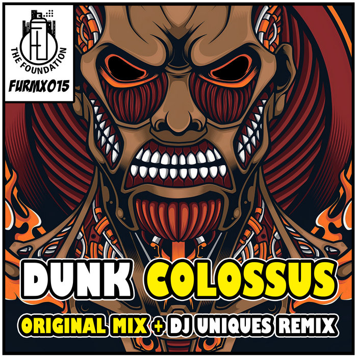 Dunk - Colossus (Original & DJ Uniques RMX) | Dunk, DJ Uniques | The ...