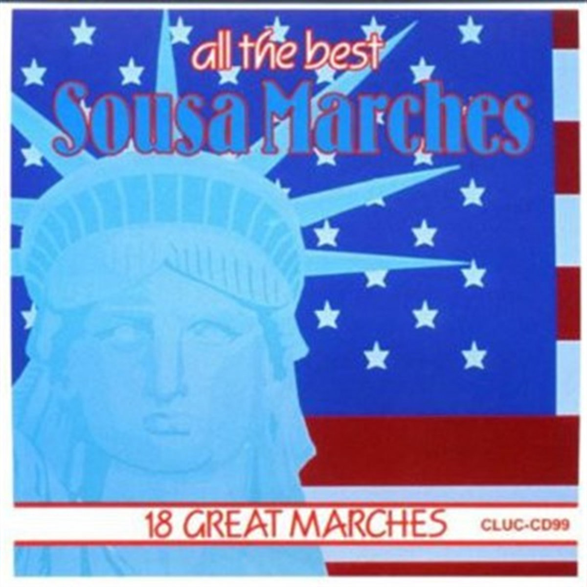 All The Best Sousa Marches | John Philip Sousa