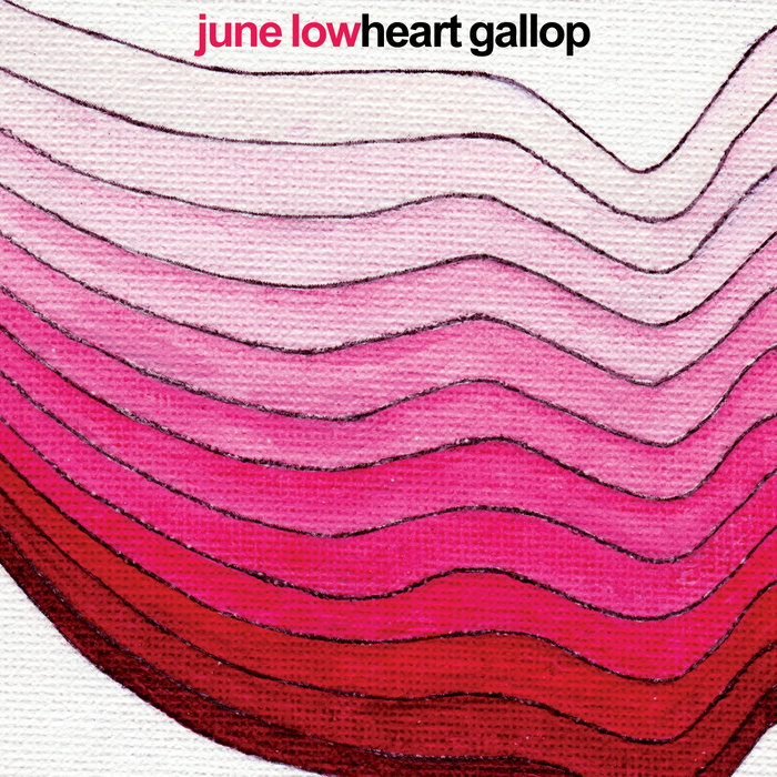 Heart Gallop | June Low