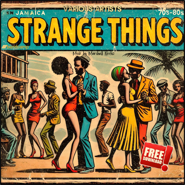 Various Artists - Strange Things Riddim (2025) | Various Artists ...