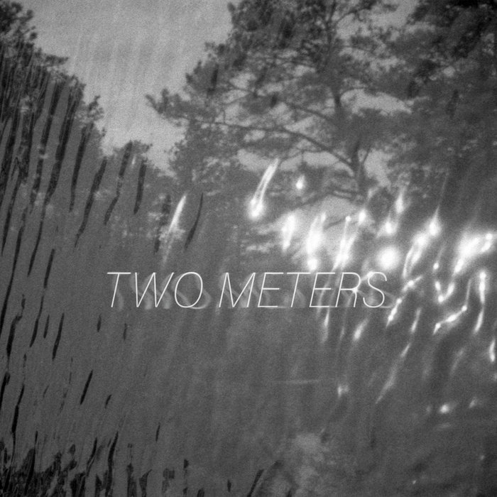 Two Meters | Two Meters