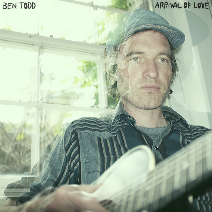 Arrival Of Love | Ben Todd