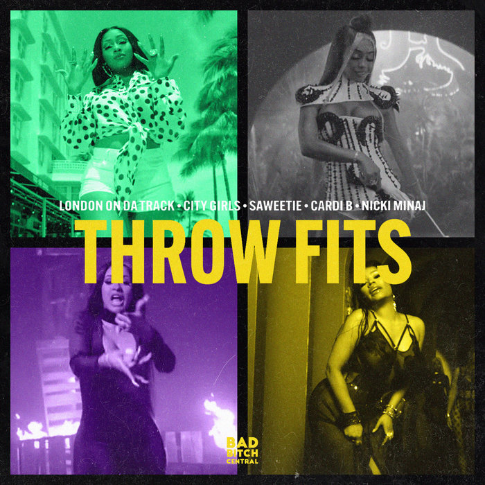 Throw Fits (feat. City Girls, Saweetie, Cardi B & Nicki Minaj) | London ...