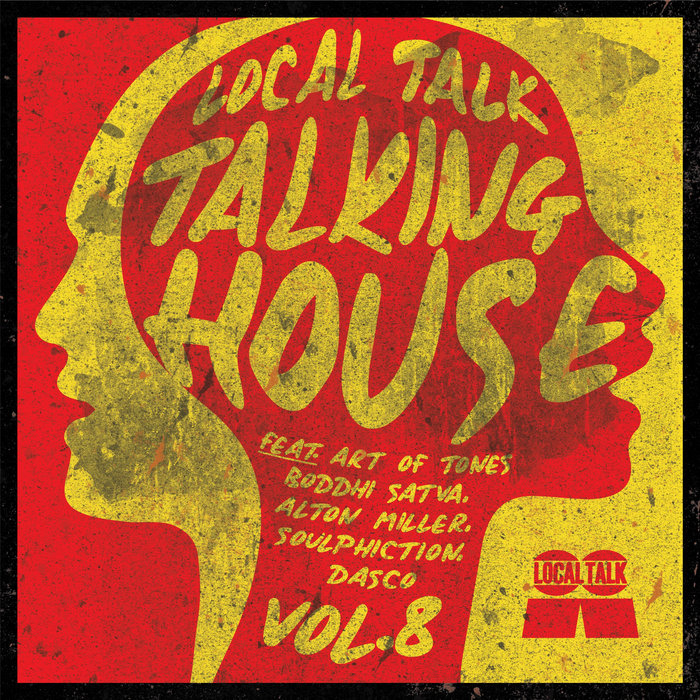 Talking House Vol . 8 | Various Artists | Local Talk
