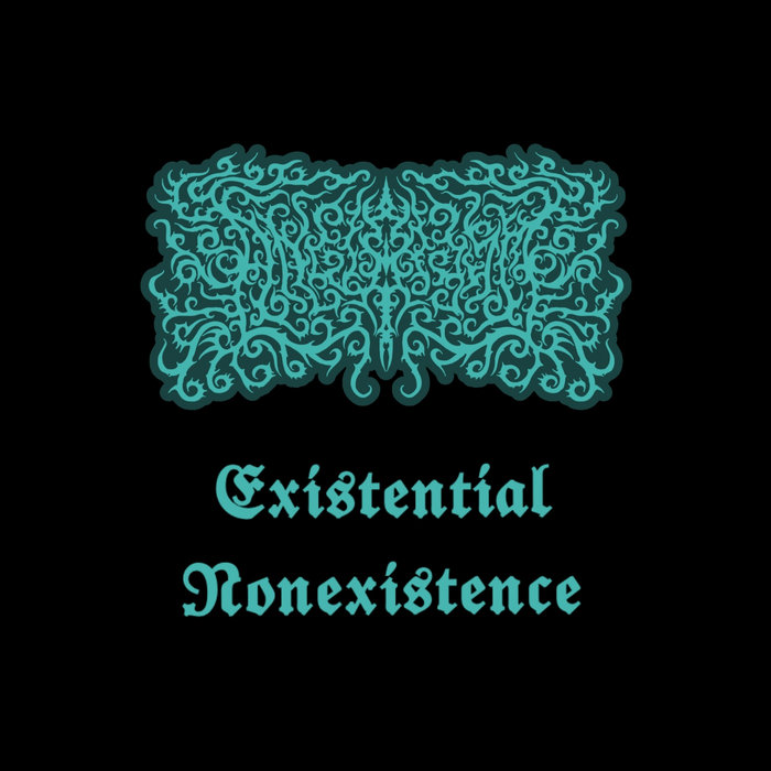 Existential Nonexistence | Aneurysm