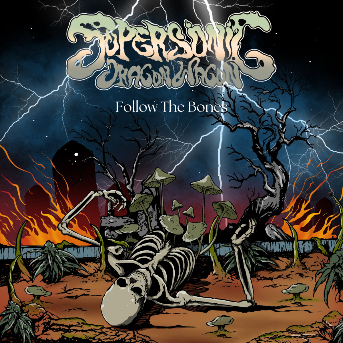 Follow The Bones | Supersonic Dragon Wagon