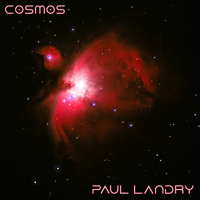 Cosmos | Paul Landry