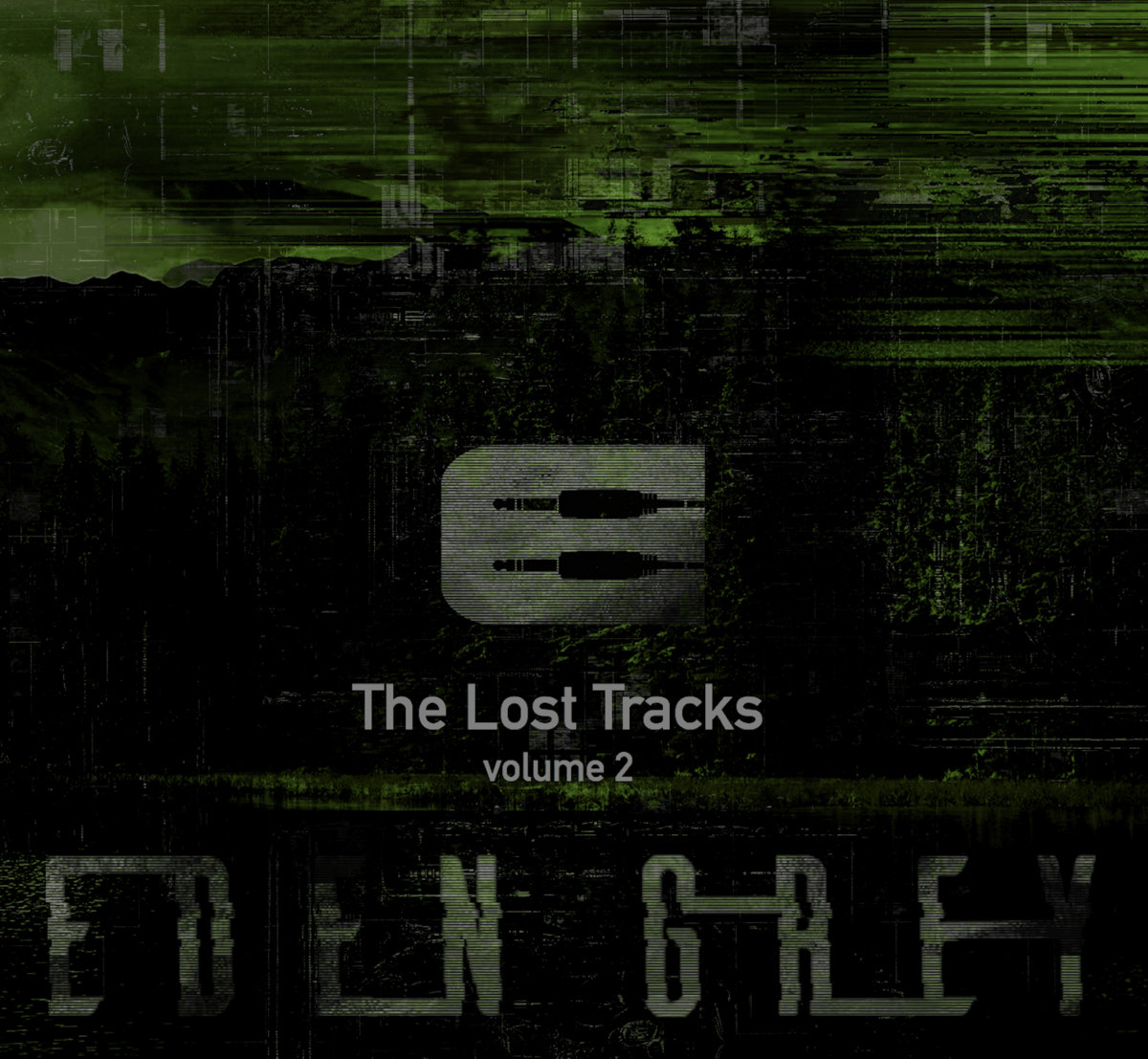 The Lost Tracks vol. 2 | Eden Grey