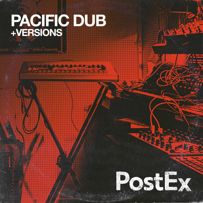 Pacific Dub + Versions | PostEx