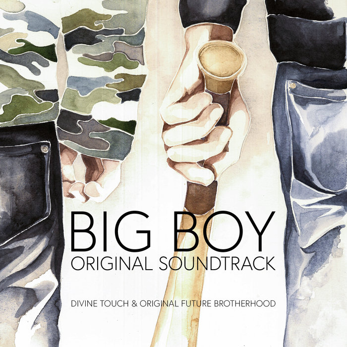 BIG BOY Original Soundtrack | Divine Touch, Original Future Brotherhood ...