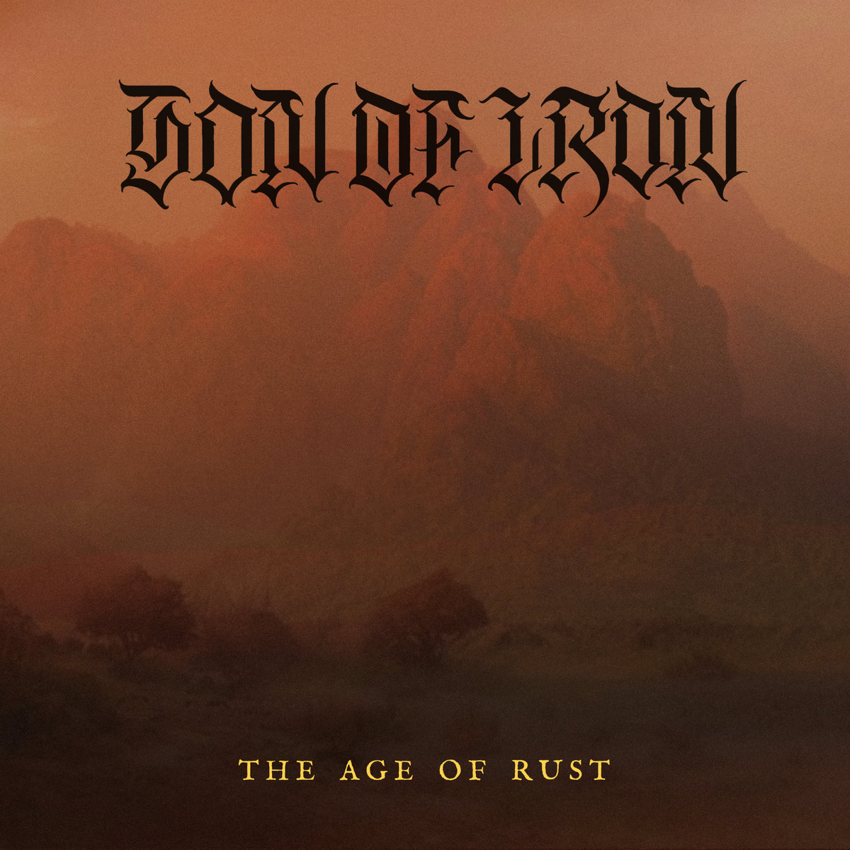 The Age Of Rust | Son Of Iron