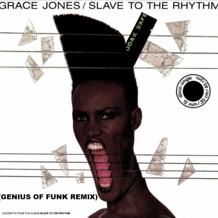 Grace Jones - Slave To The Rhythm (Genius Of Funk Remix) | DEEP ...
