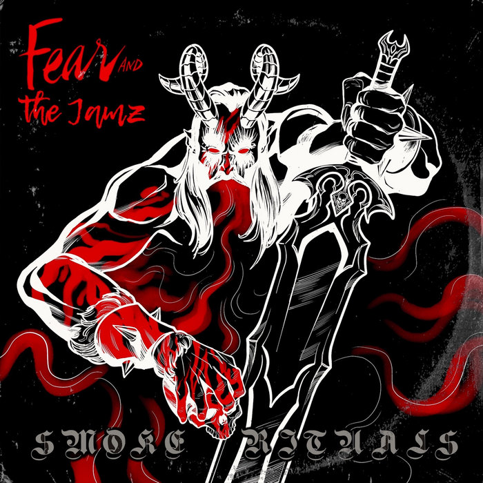 Smoke Rituals | Fear and the Jamz