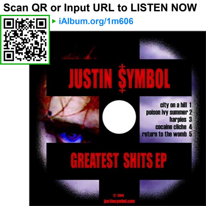 Greatest Shits EP Bonus Tracks | Justin Symbol