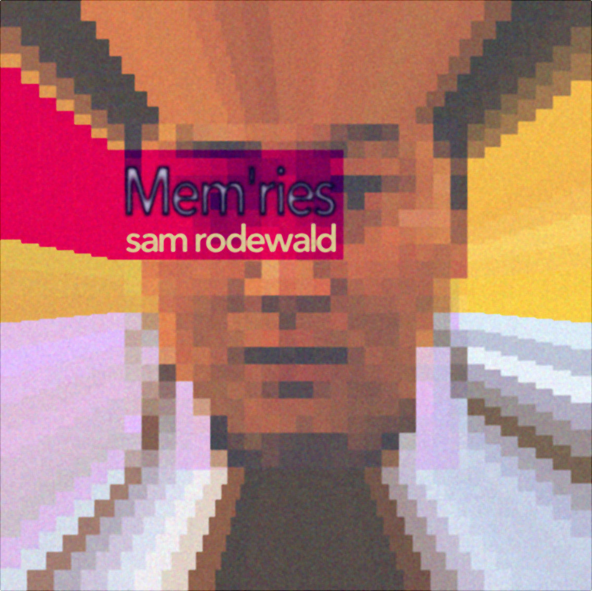 Mem'ries | Sam Rodewald