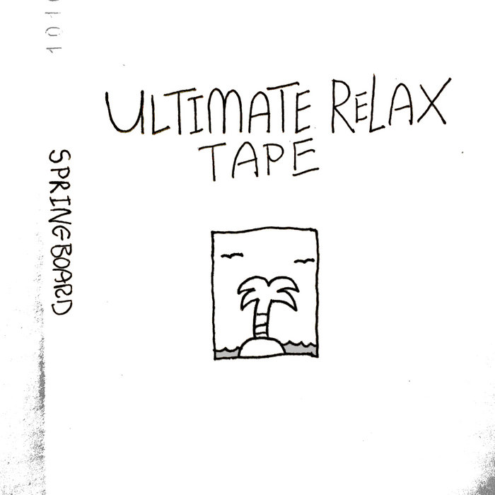 Ultimate Relax Tape | Springboard