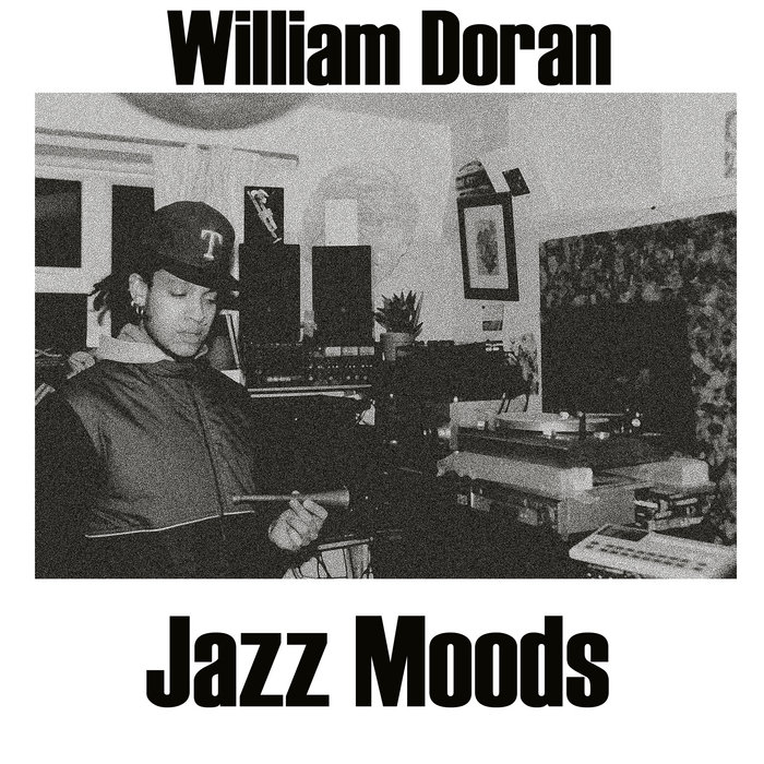 Jazz moods | William Doran 0.25tet | William 'AL Adam' Doran