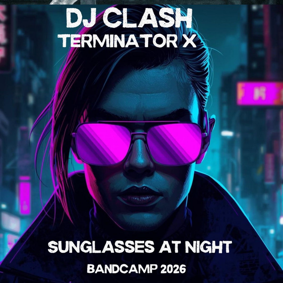 DJ CLASH & TERMINATOR X - Wear SunGlasses (X MIX CMX CLASH) | DJ CLASH