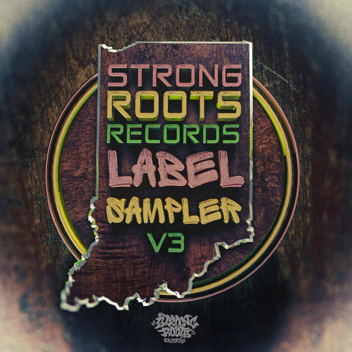 Label Sampler Vol. 3 | Strong Roots Records