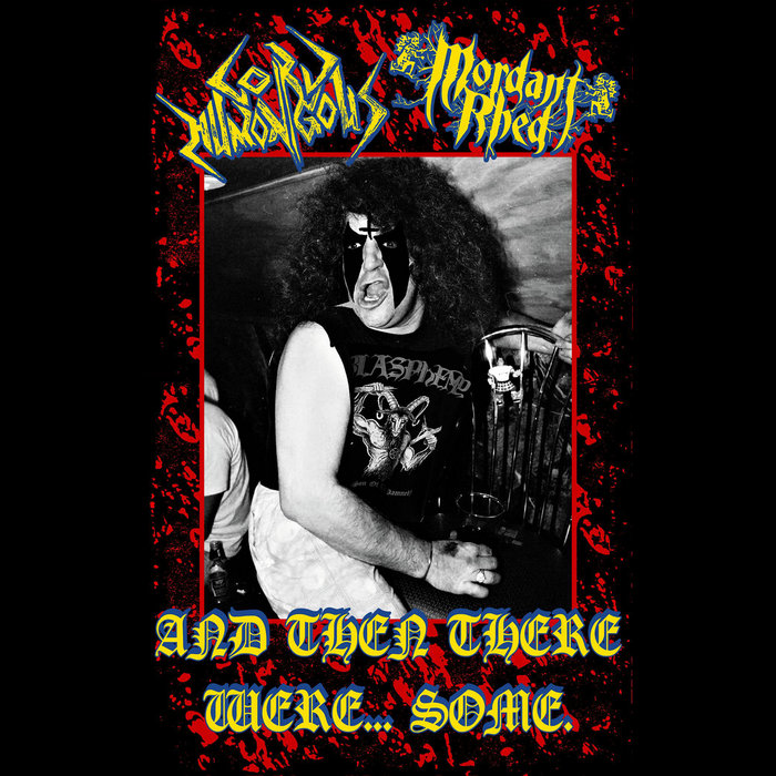 split promo w/Lord Humongous | Mordant Rhed